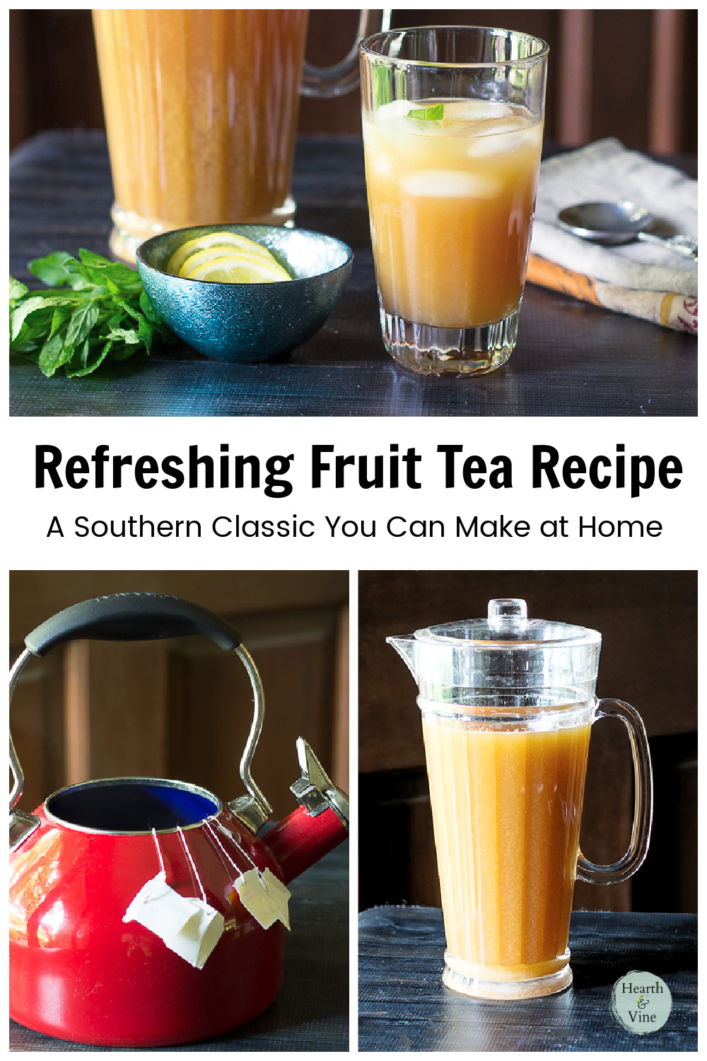 Fruit Tea Recipe - Refreshing Punch Like Beverage from the South