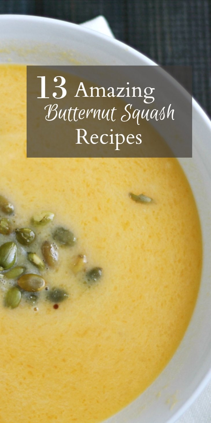 13 Amazing Butternut Squash Recipes to Try Right Now