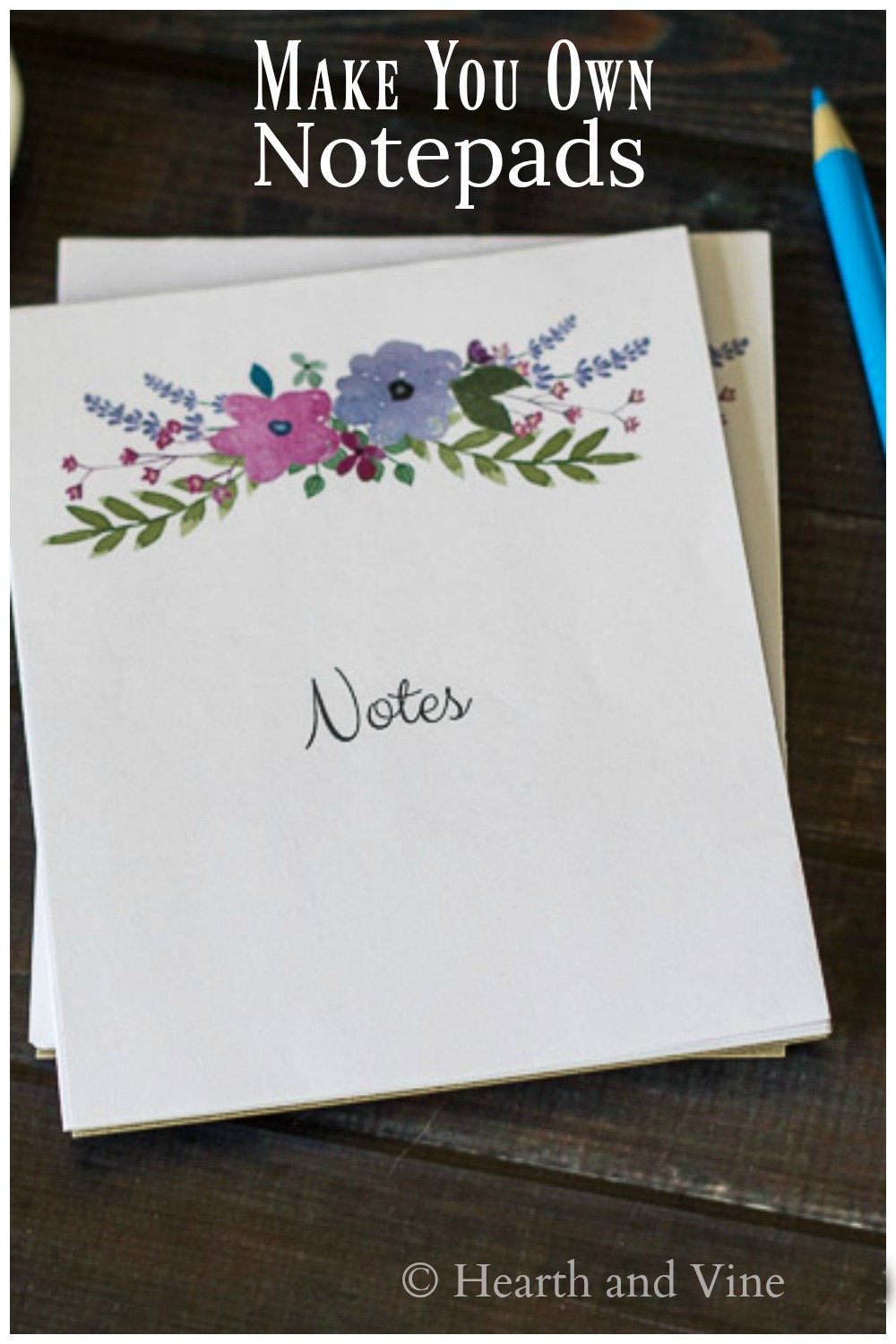DIY Notepads Complete with A Pretty Floral Design