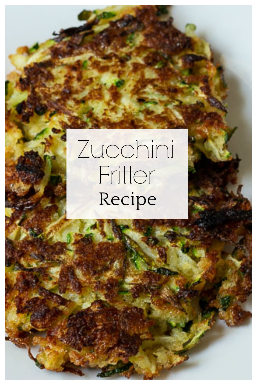 Zucchini Latkes - A Yummy Way to Use up Your Garden Bounty