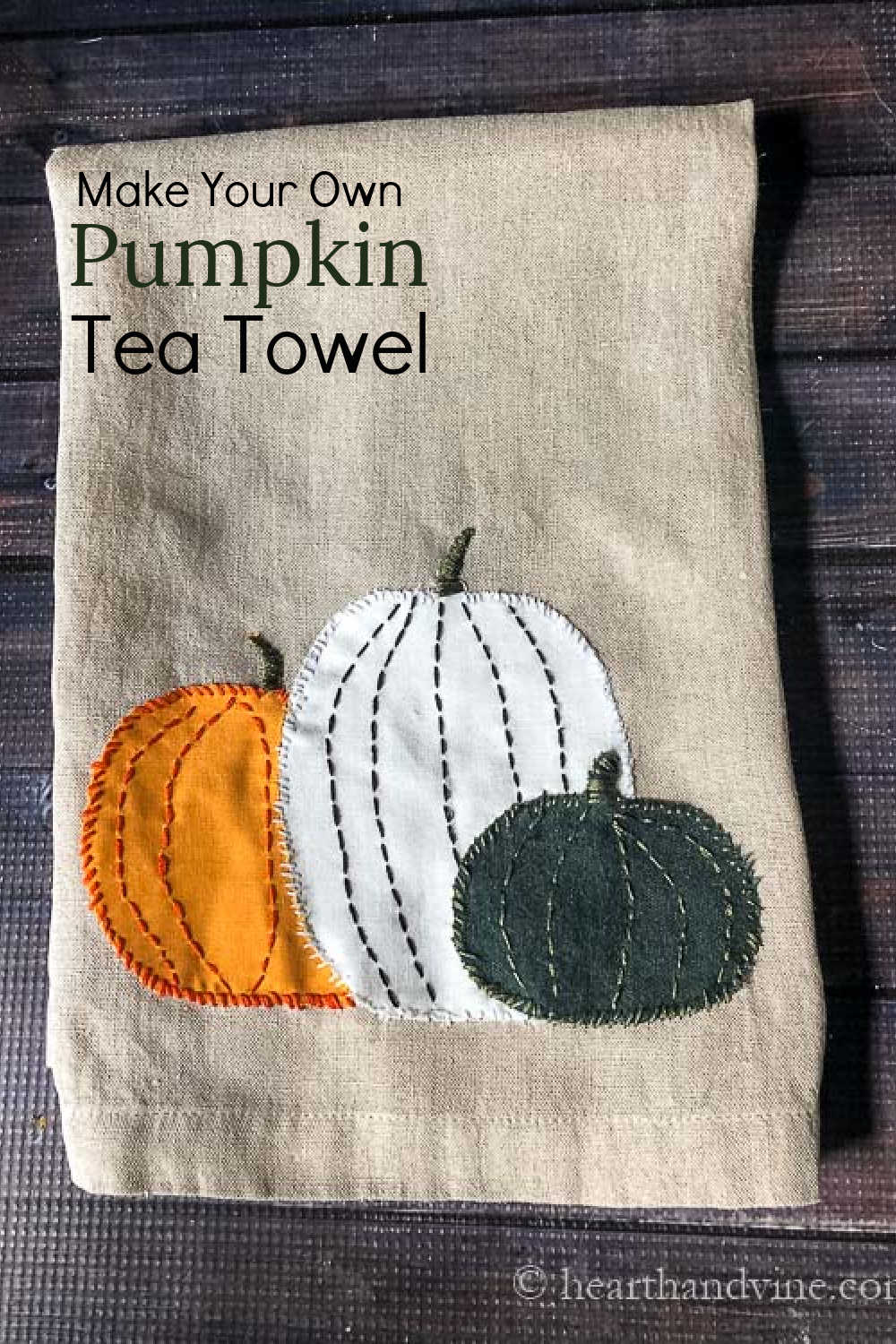 Pumpkin Tea Towel - Easy Applique Project for Your Fall Decor