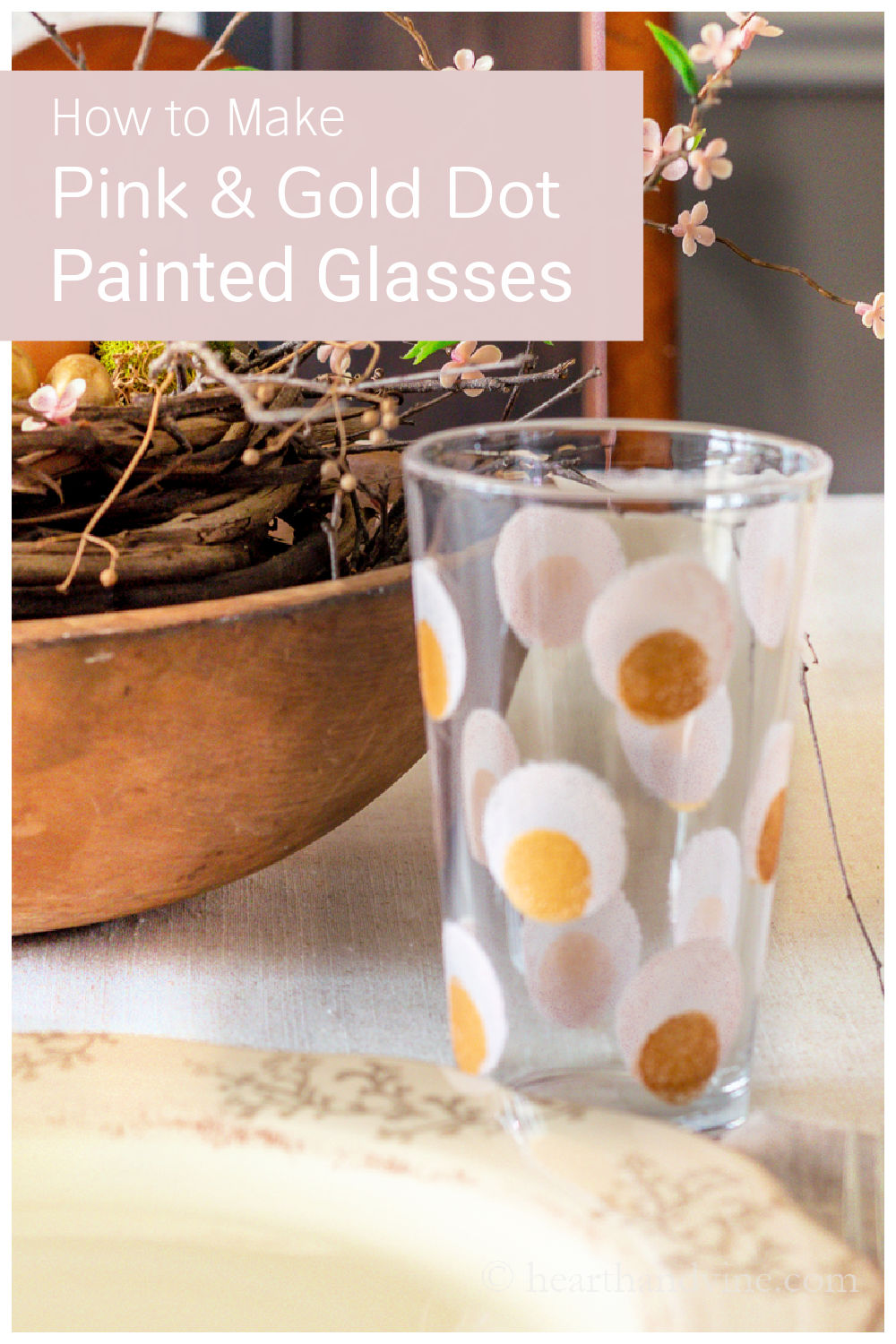 DIY Painted Glasses - An Easy Way to Dress up The Table