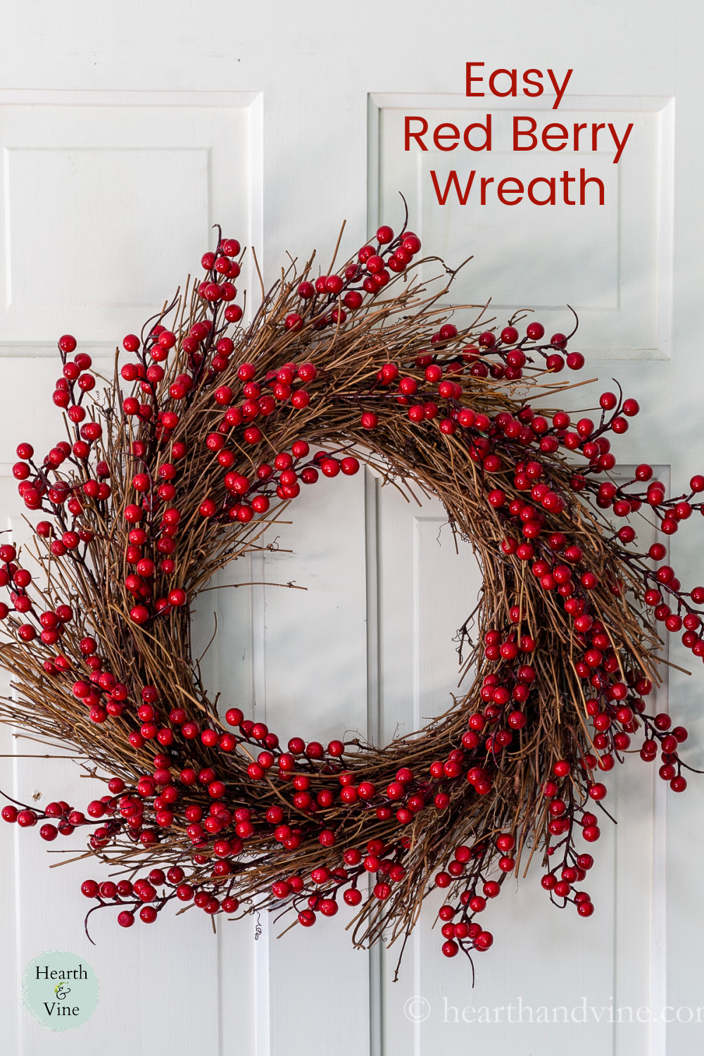 DIY Red Berry Wreath You Can Make In Minutes | Hearth and Vine