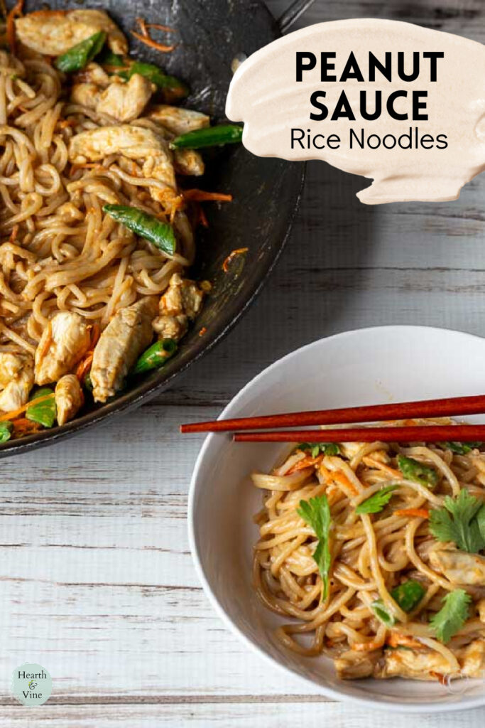 Peanut Sauce Rice Noodles with Chicken | Hearth and Vine
