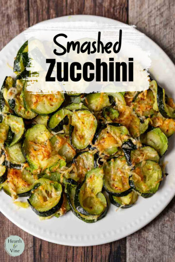 Smashed Zucchini - An Easy and Delicious Side Dish Recipe