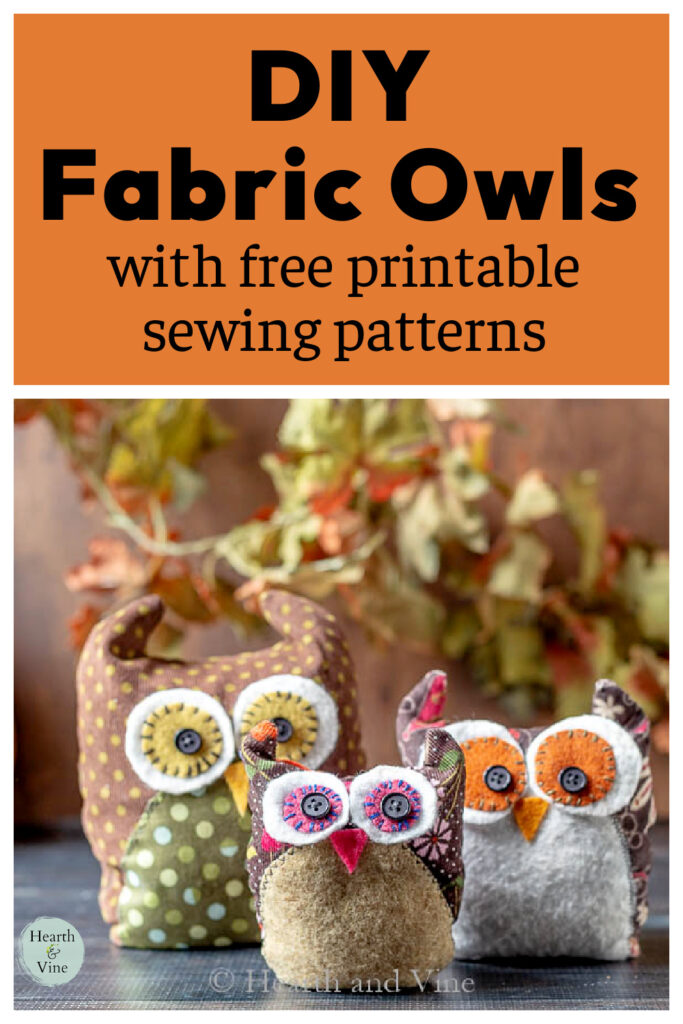 Fabric Owls Tutorial - Including a Free Pattern Template
