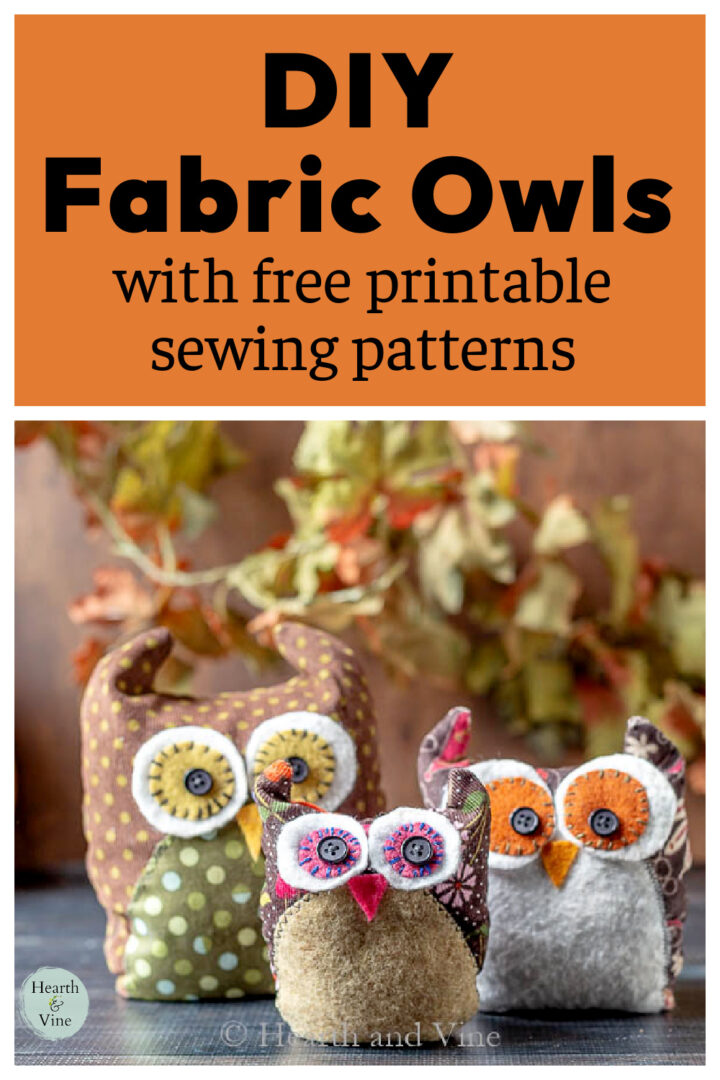 Fabric Owls Tutorial - Including a Free Pattern Template