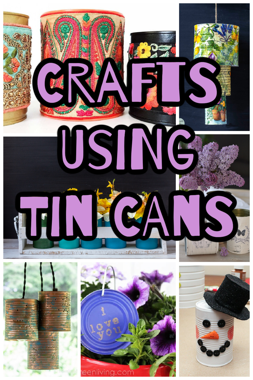 Tin Can Crafts - Practical, Fun, & Creative Recycling Ideas