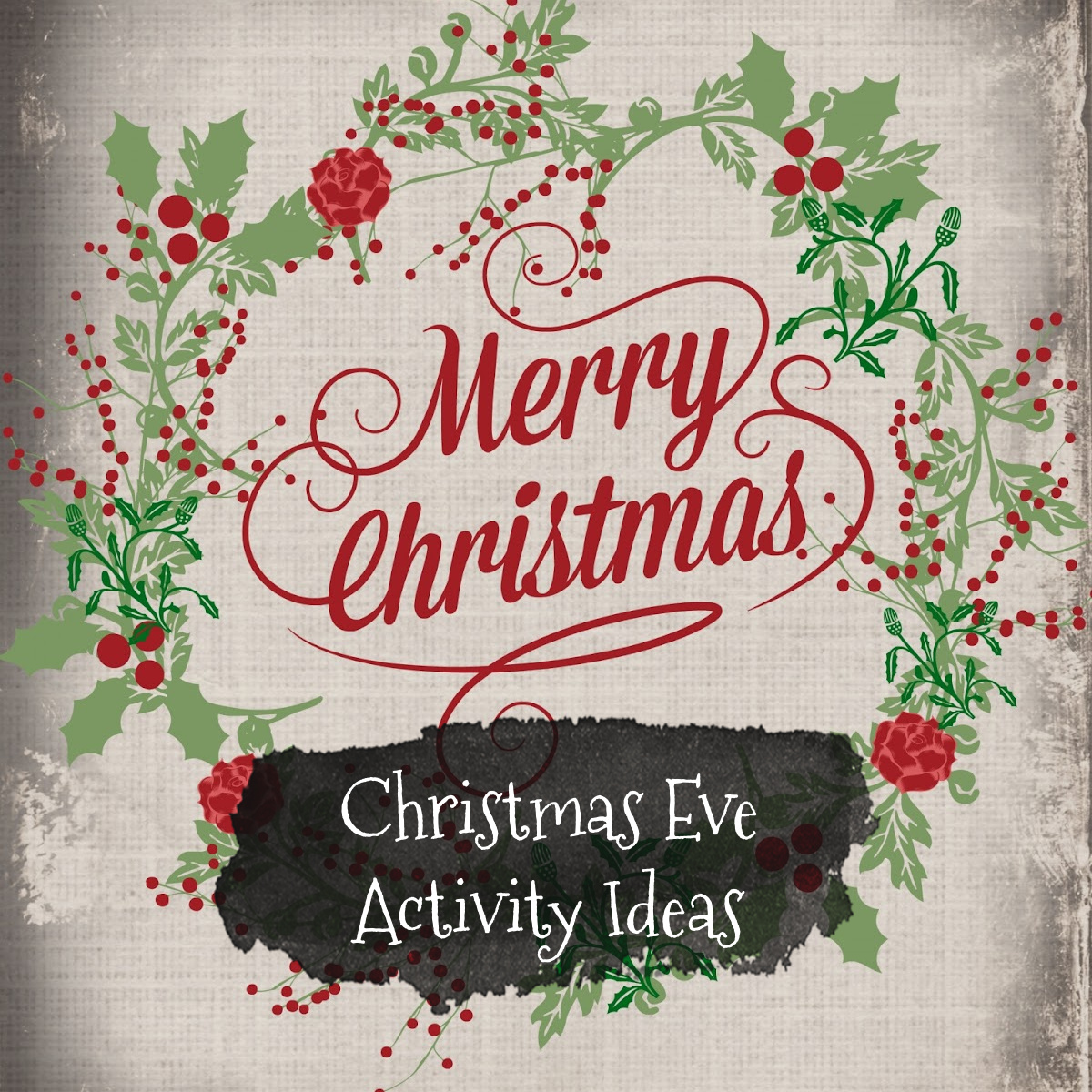 Christmas Eve Activities